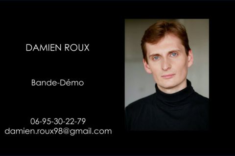 Damien ROUX • Comédien • Auteur • Metteur en scène • Voix off